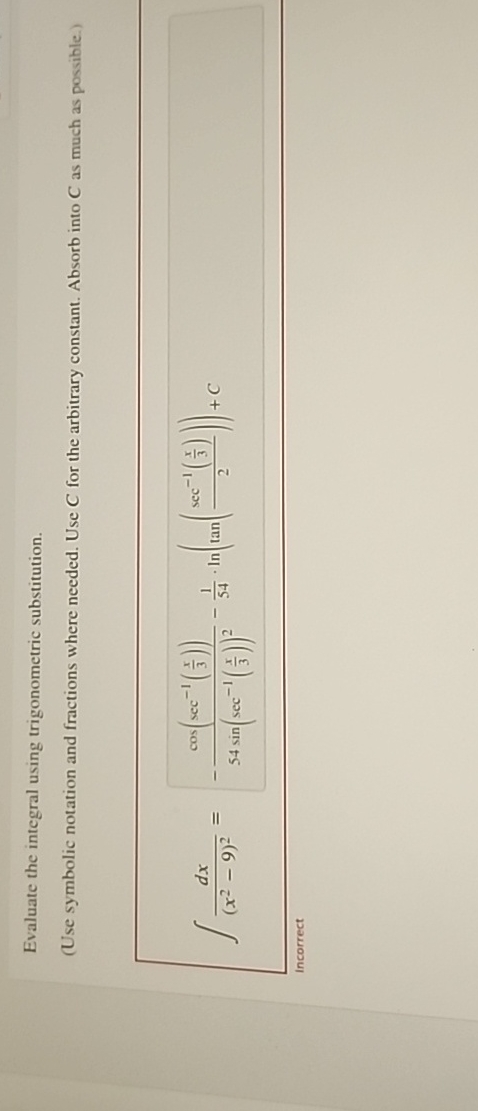 Solved Evaluate the integral using trigonometric | Chegg.com