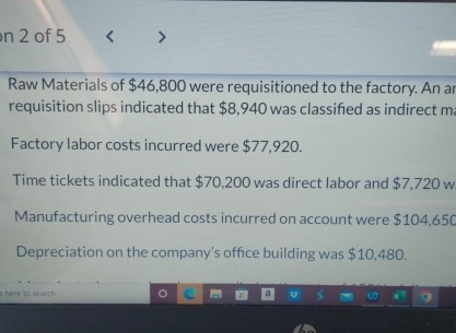 Solved n 2 ﻿of 5Raw Materials of $46,800 ﻿were requisitioned | Chegg.com