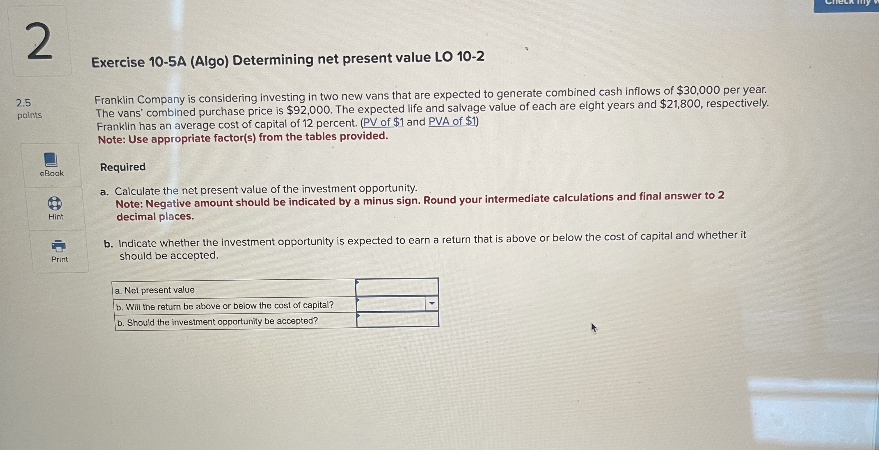 Solved Exercise 10-5A (Algo) ﻿Determining net present value | Chegg.com