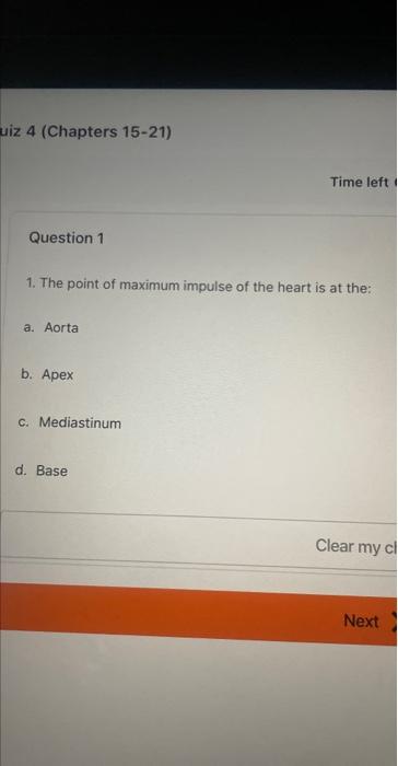Solved 1. The point of maximum impulse of the heart is at | Chegg.com