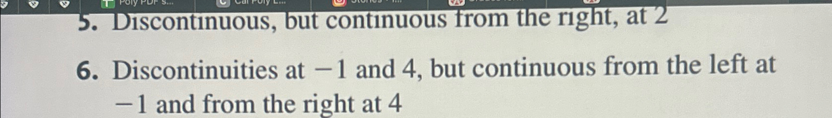 Solved Discontinuities at -1 ﻿and 4 , ﻿but continuous from | Chegg.com