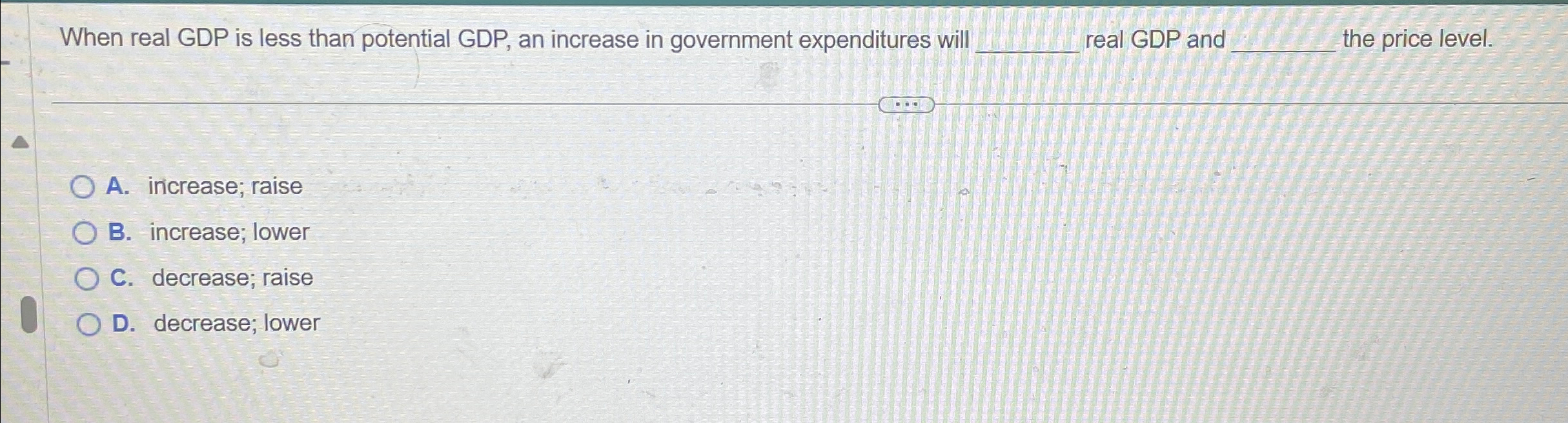 Solved When real GDP is less than potential GDP, ﻿an | Chegg.com