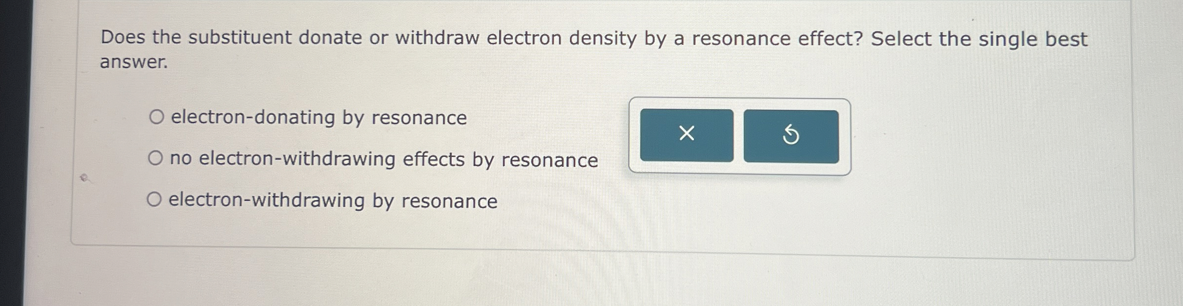 Solved Does the substituent donate or withdraw electron | Chegg.com
