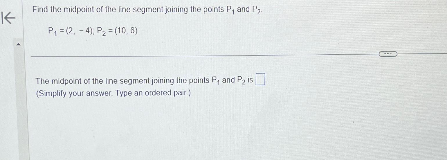 Solved Find the midpoint of the line segment joining the | Chegg.com