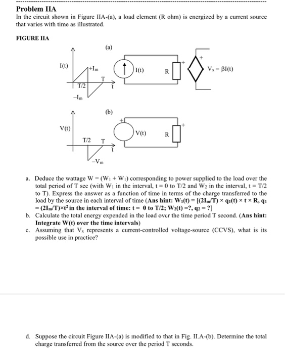 Problem IIA In the circuit shown in Figure IIA-a), a | Chegg.com