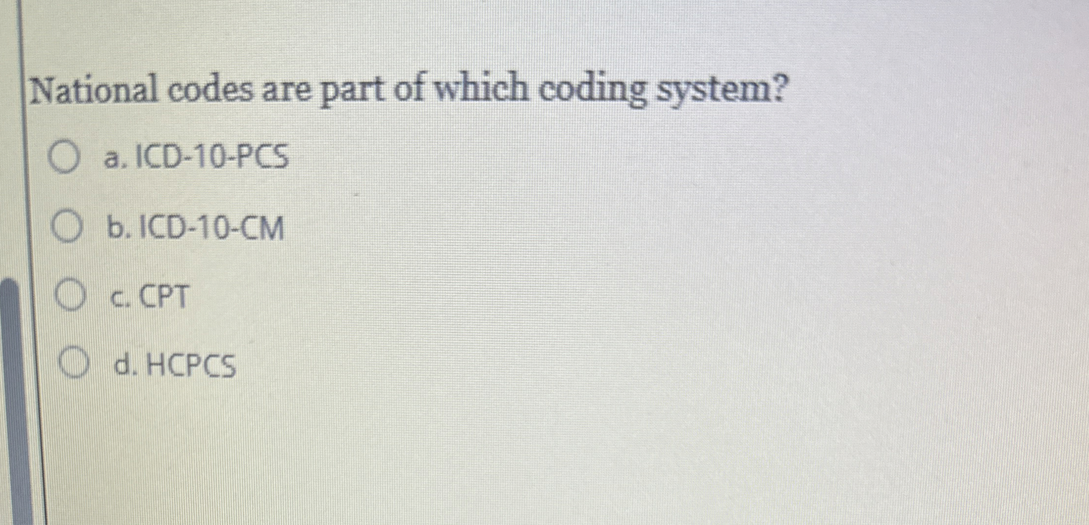 Solved National codes are part of which coding system?a. | Chegg.com