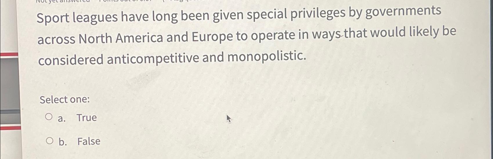 Solved Sport leagues have long been given special privileges | Chegg.com