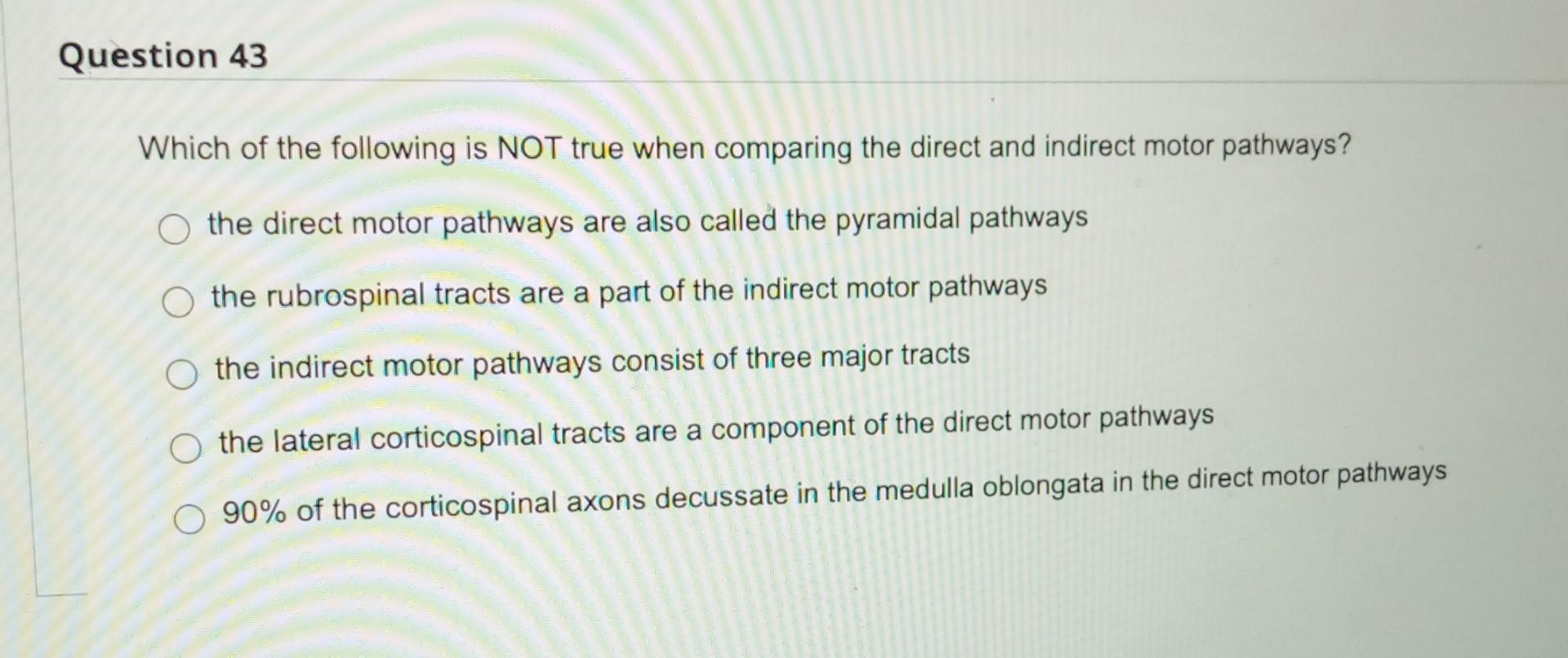 Solved Question 43 Which of the following is NOT true when | Chegg.com