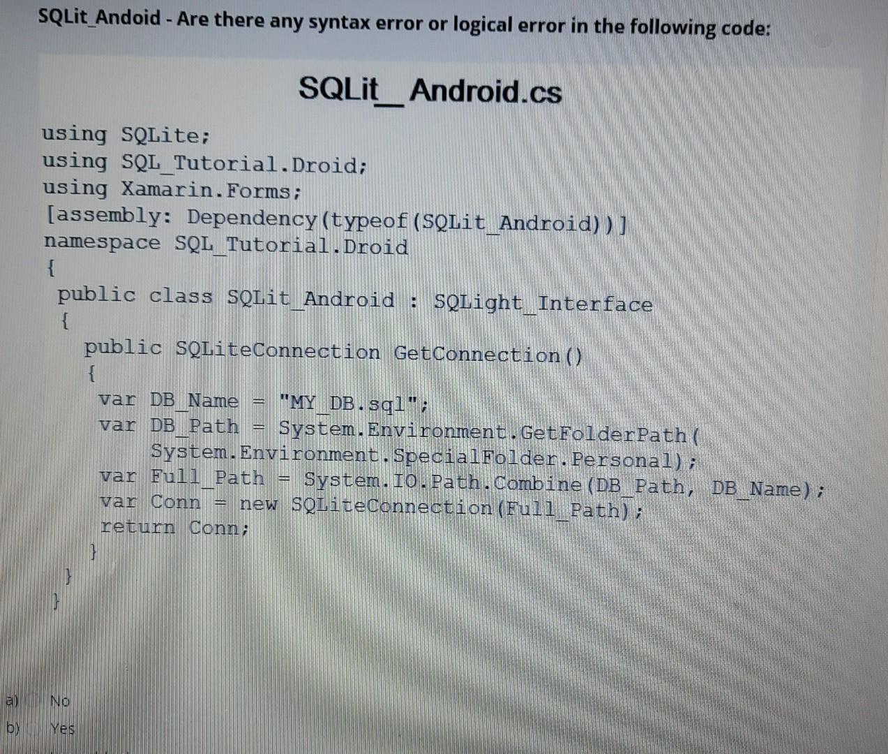 Solved SQLit Andoid - Are there any syntax error or logical | Chegg.com