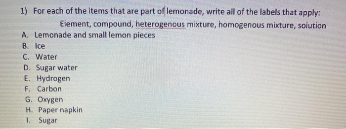 Solved 1) For each of the items that are part of lemonade, | Chegg.com