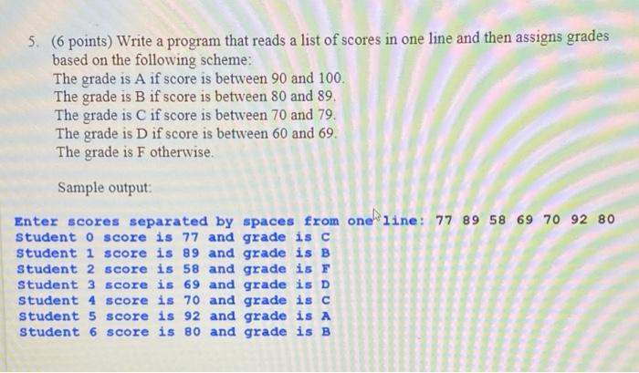 Solved 5. ( points) Write a program that reads a list of | Chegg.com