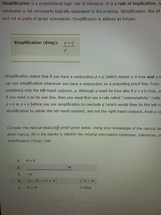 Simplification is a propositional logic rule of | Chegg.com