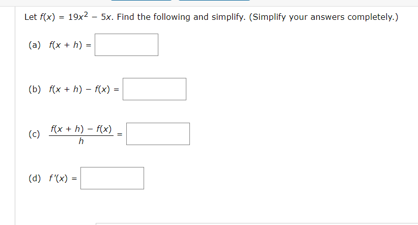 Solved Let f(x)=19x2-5x. ﻿Find the following and simplify. | Chegg.com