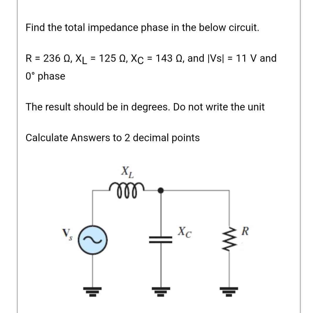 Solved Find the total impedance phase in the below | Chegg.com
