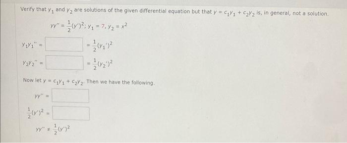 Solved Verify that y1 and y2 are solutions of the given | Chegg.com