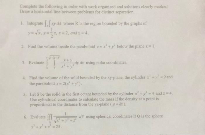 Solved Complete the following in order with work organized | Chegg.com