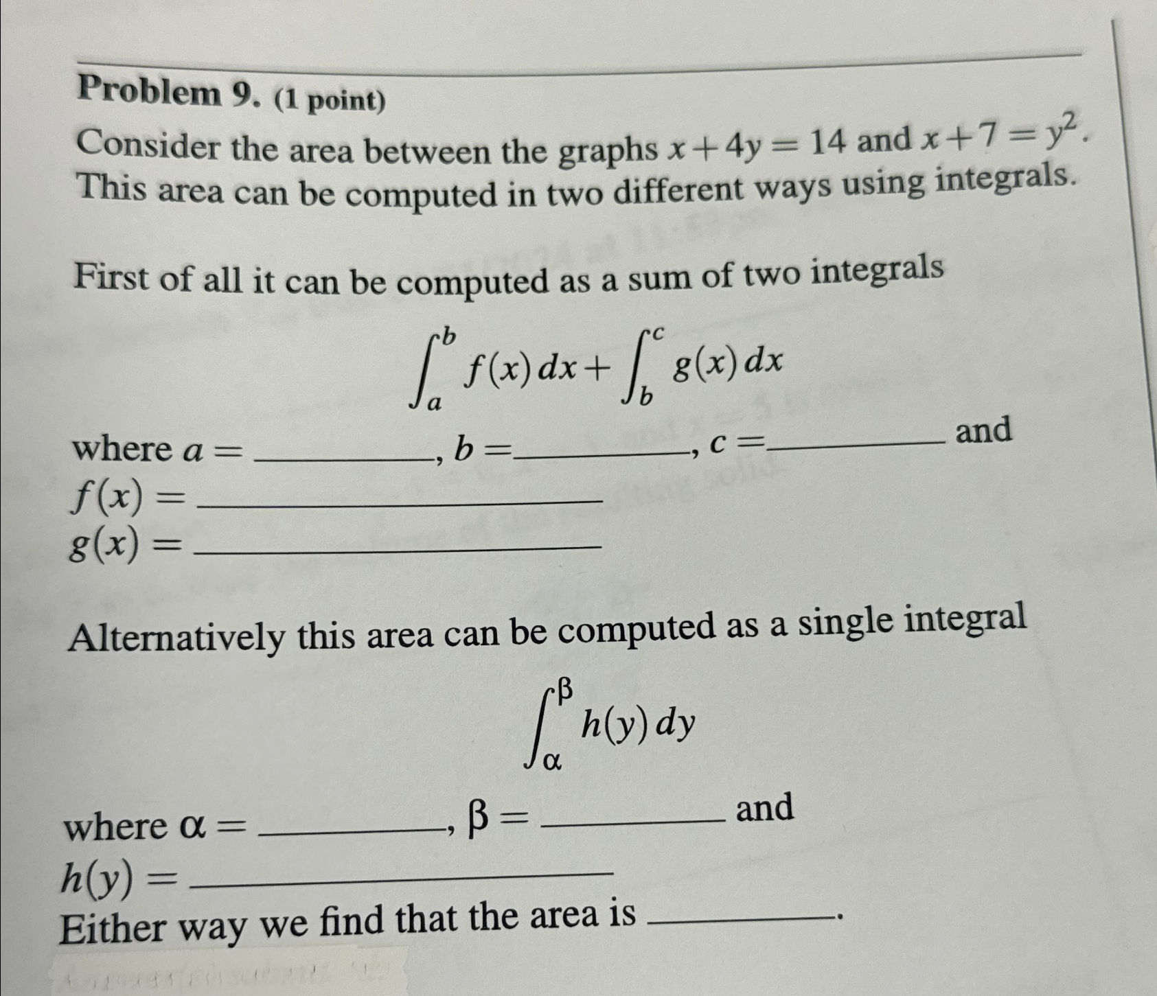 Solved Problem 9. (1 ﻿point)Consider the area between the | Chegg.com