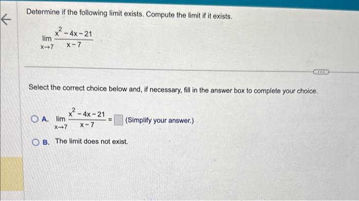 Solved Determine If The Following Limit Exists Compute The