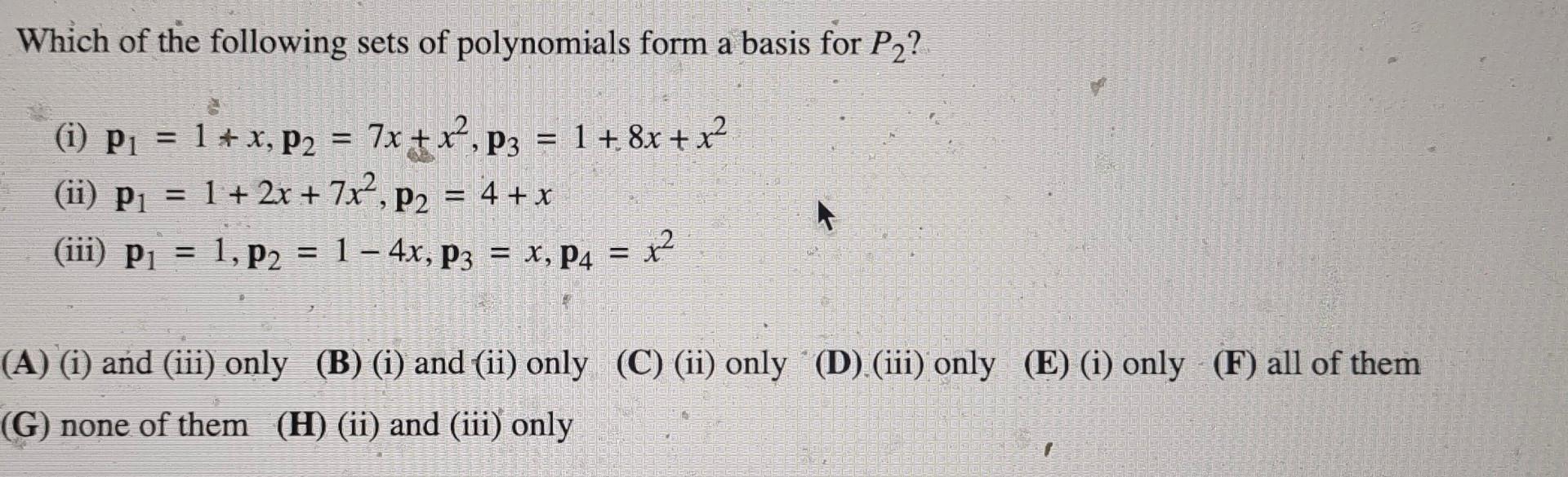 Solved Which of the following sets of polynomials form a | Chegg.com