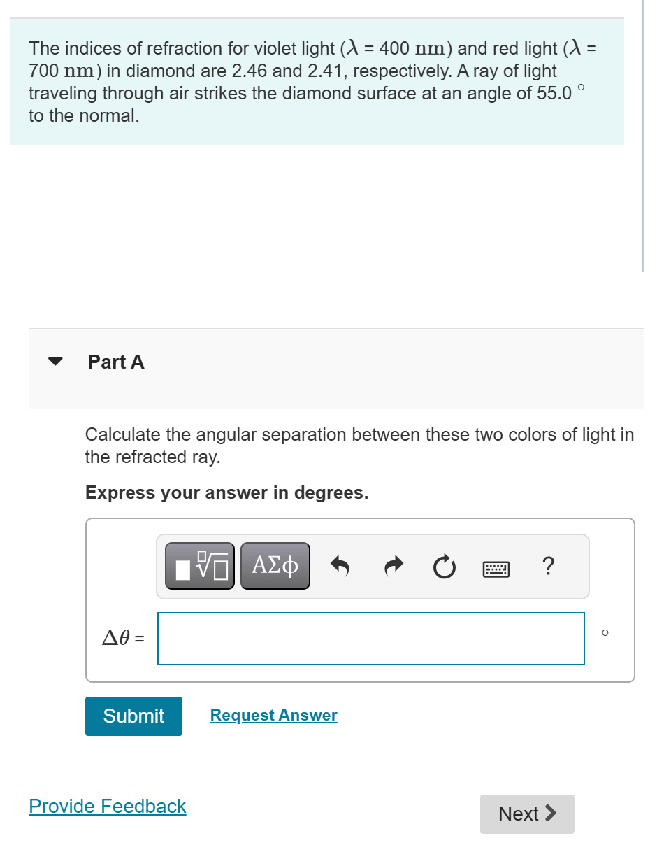 Solved The indices of refraction for violet light ) ﻿and | Chegg.com