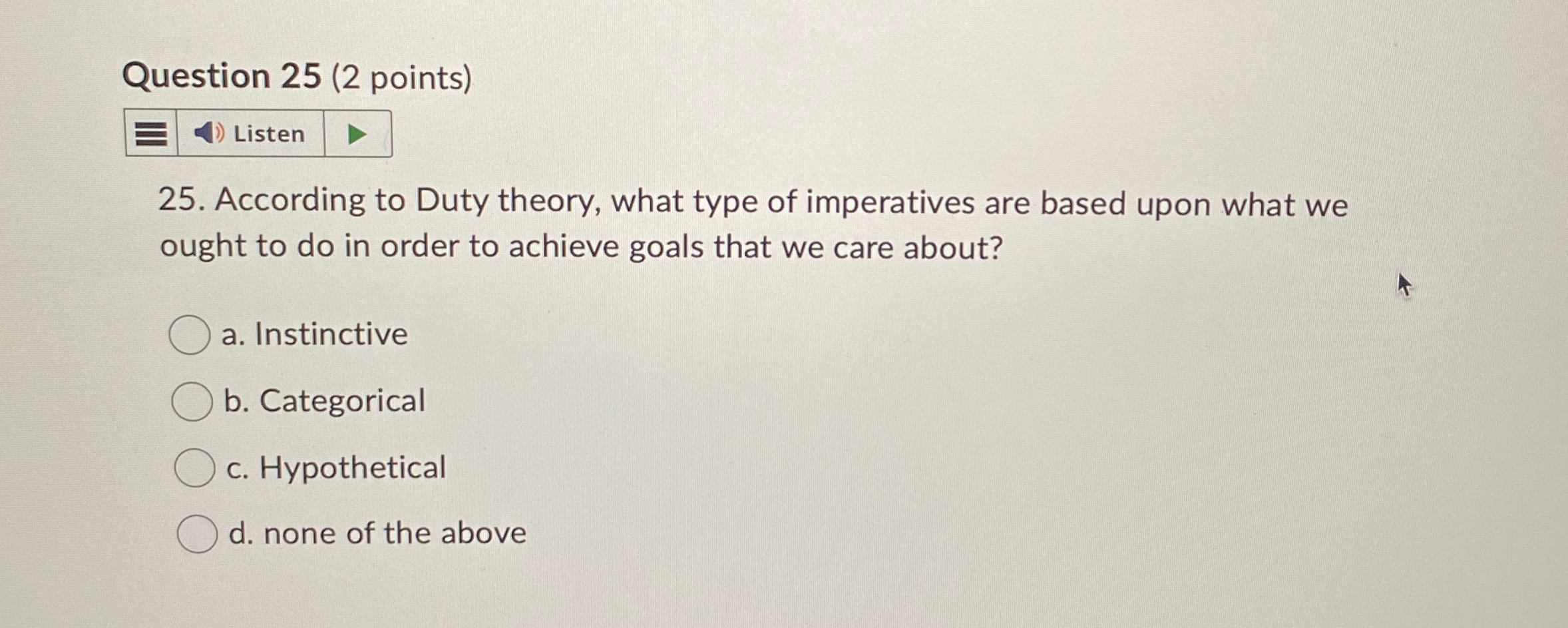 Solved Question 25 (2 ﻿points)Listen25. ﻿According to Duty | Chegg.com