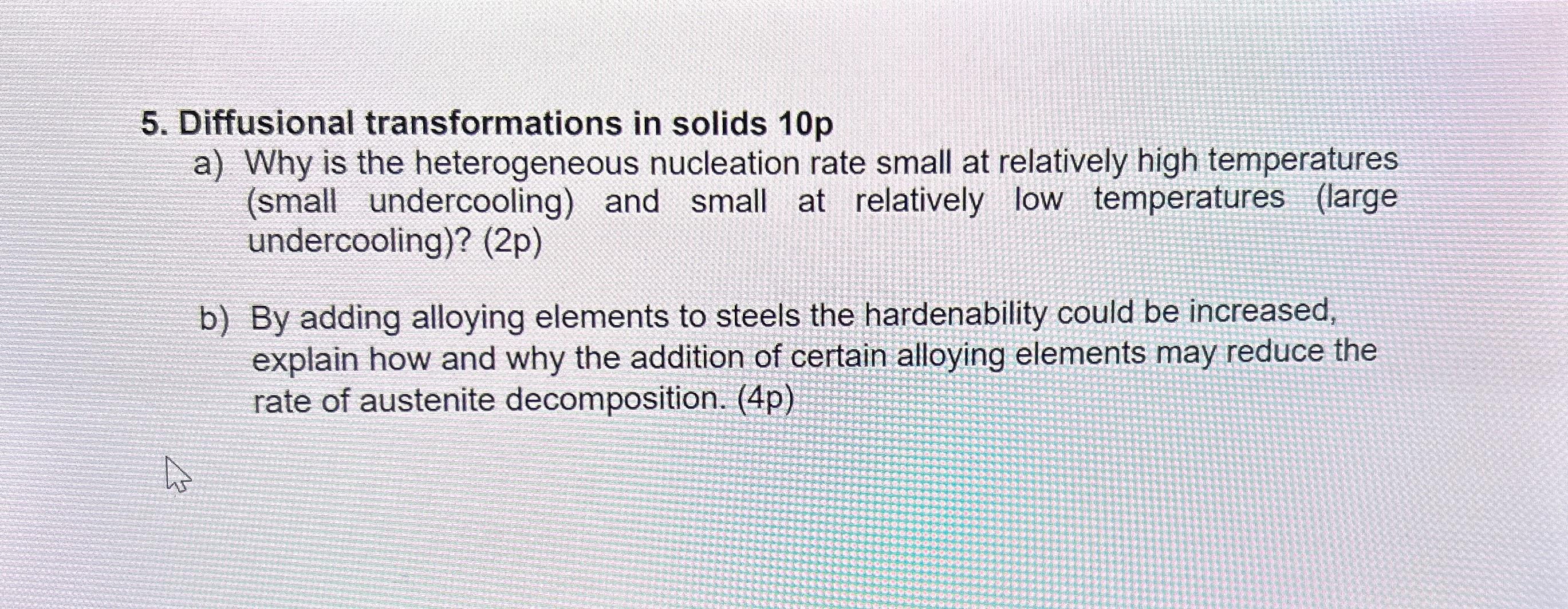 Solved Diffusional transformations in solids 10pa) ﻿Why is | Chegg.com