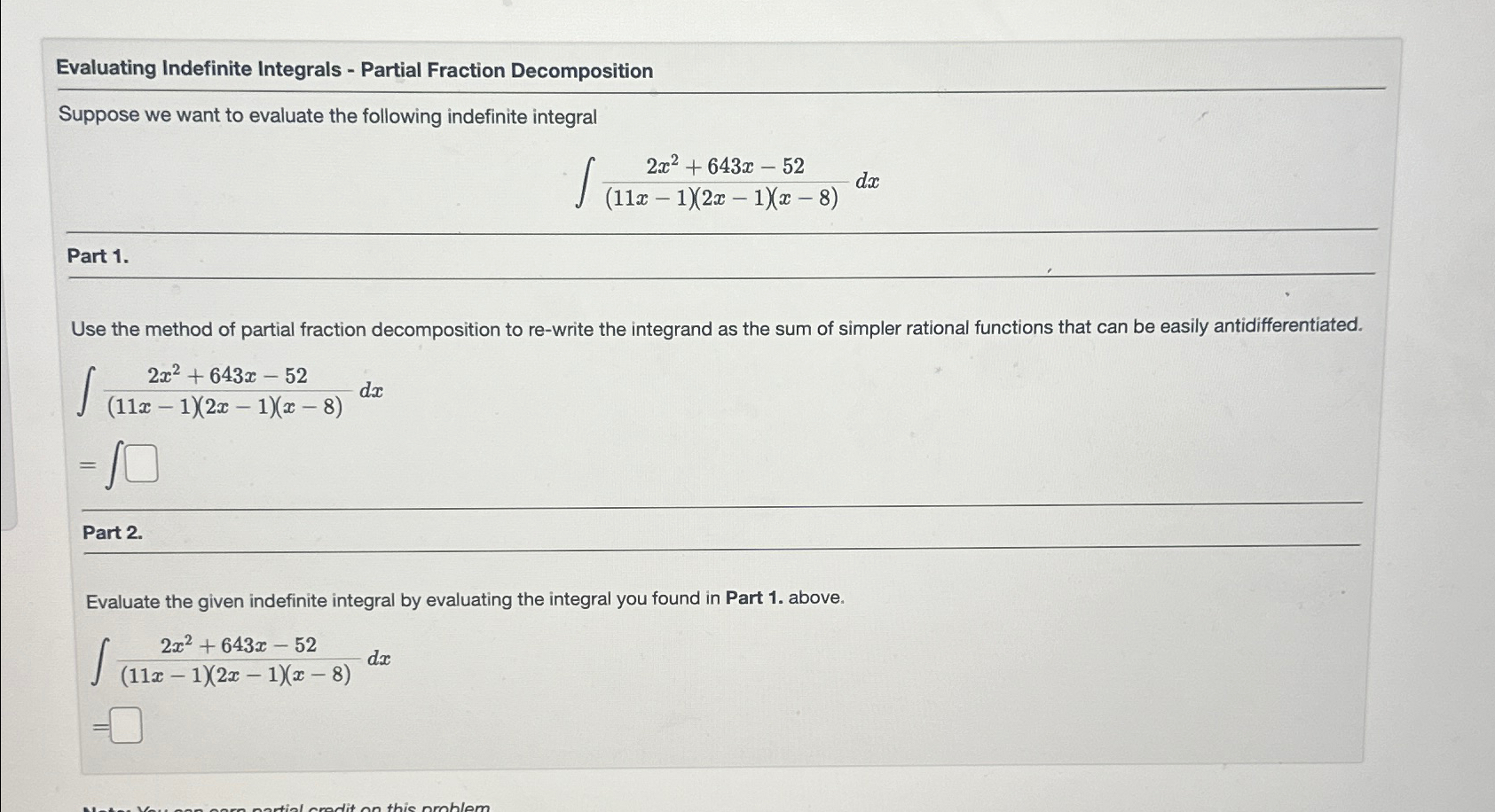 Solved Evaluating Indefinite Integrals - ﻿Partial Fraction | Chegg.com