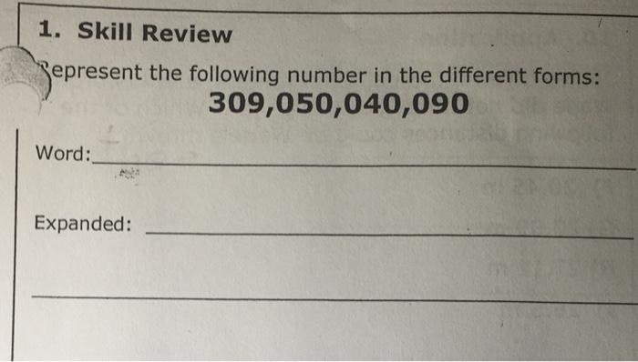 Solved 1. Skill Review Sepresent the following number in the | Chegg.com