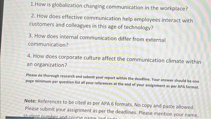 Solved 1. How is globalization changing communication in the | Chegg.com