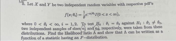 Solved 5. Let X and Y be two independent random variables | Chegg.com
