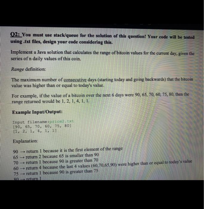 Solved Q2: You must use stack/queue for the solution of this | Chegg.com