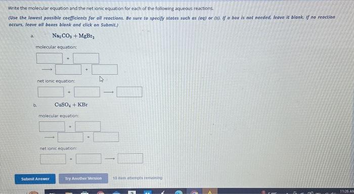 Solved Write the molecular equation and the net ionic | Chegg.com