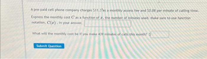 Solved A pre-paid cell phone company charges $11.3 as a | Chegg.com