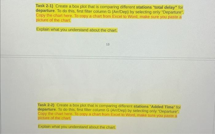 Task 2-1) Create a box plot that is comparing | Chegg.com
