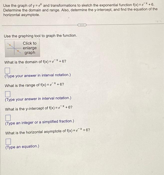 Solved Use the graph of y=ex and transformations to sketch | Chegg.com Solved Use the graph of y=ex and transformations to sketch | Chegg.com
