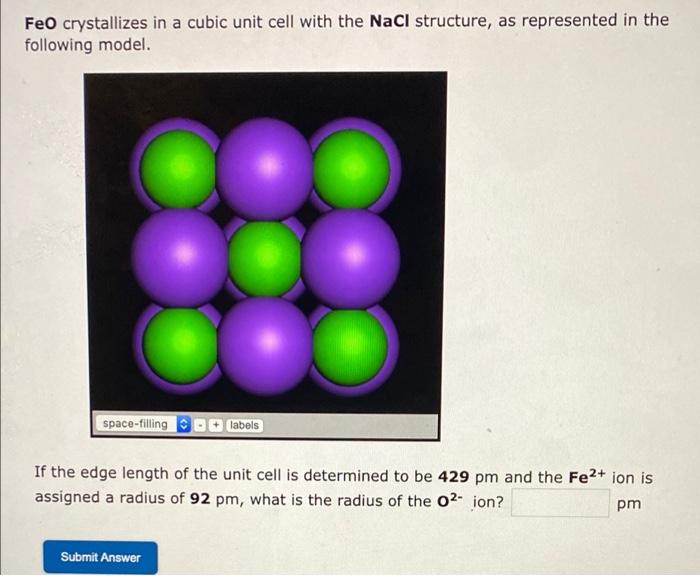 Solved FeO crystallizes in a cubic unit cell with the NaCl | Chegg.com