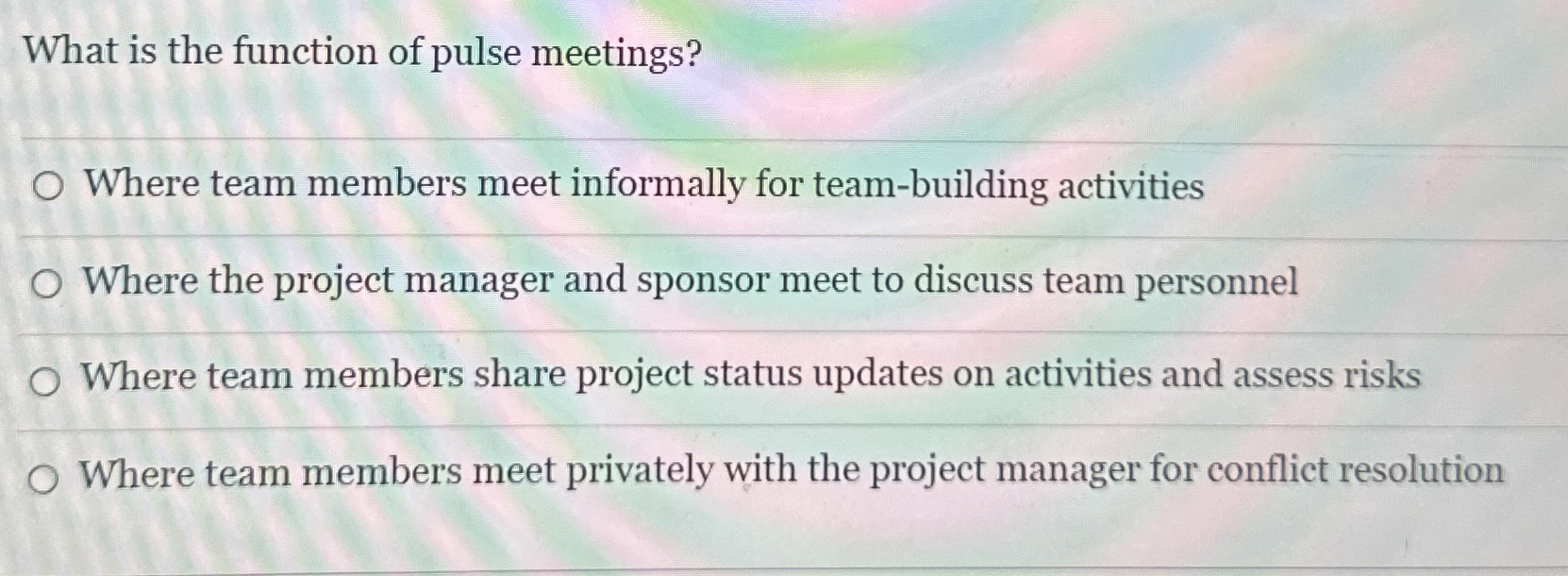 Solved What is the function of pulse meetings?Where team | Chegg.com