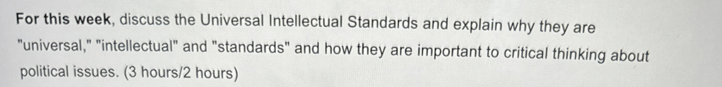 For this week, discuss the Universal Intellectual | Chegg.com