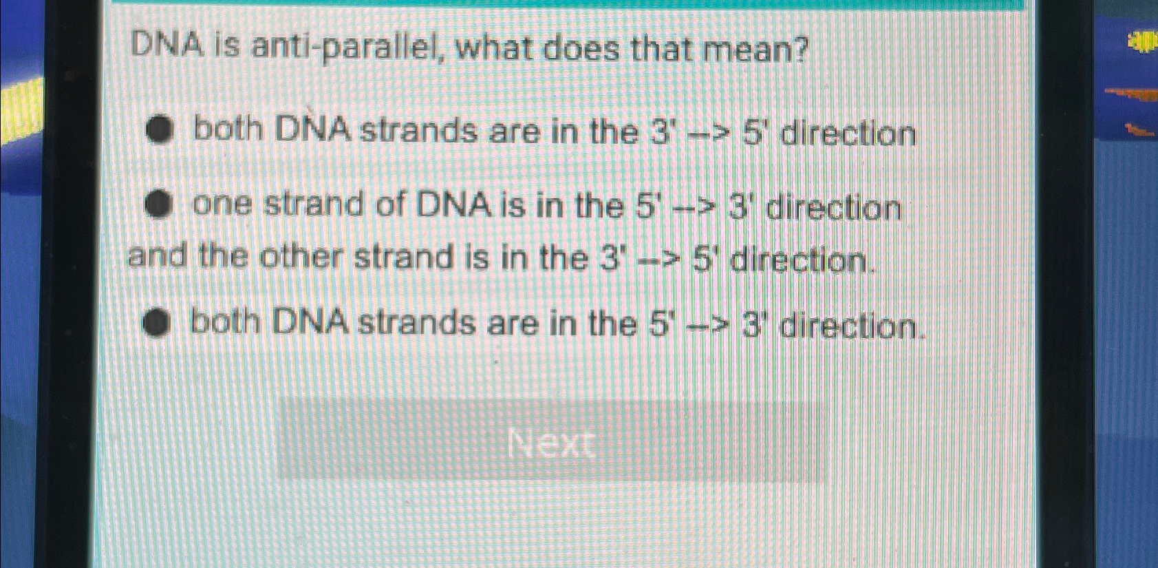 Solved DNA is anti-parallel, what does that mean?both DNA | Chegg.com
