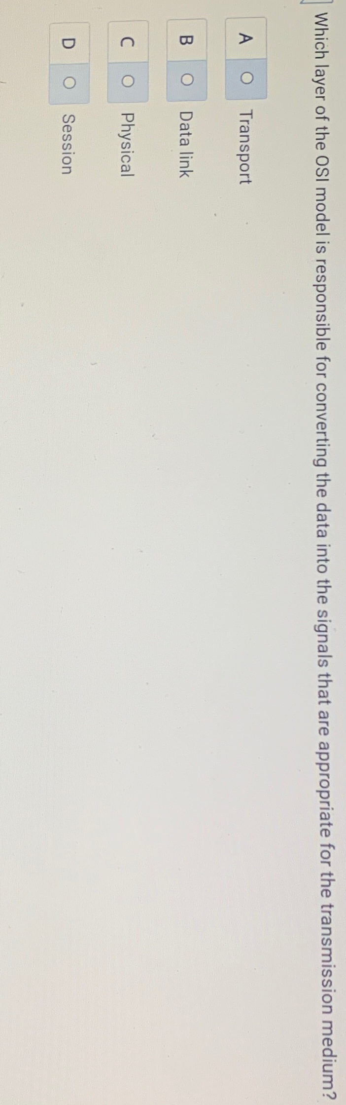 Solved Which layer of the OSI model is responsible for | Chegg.com