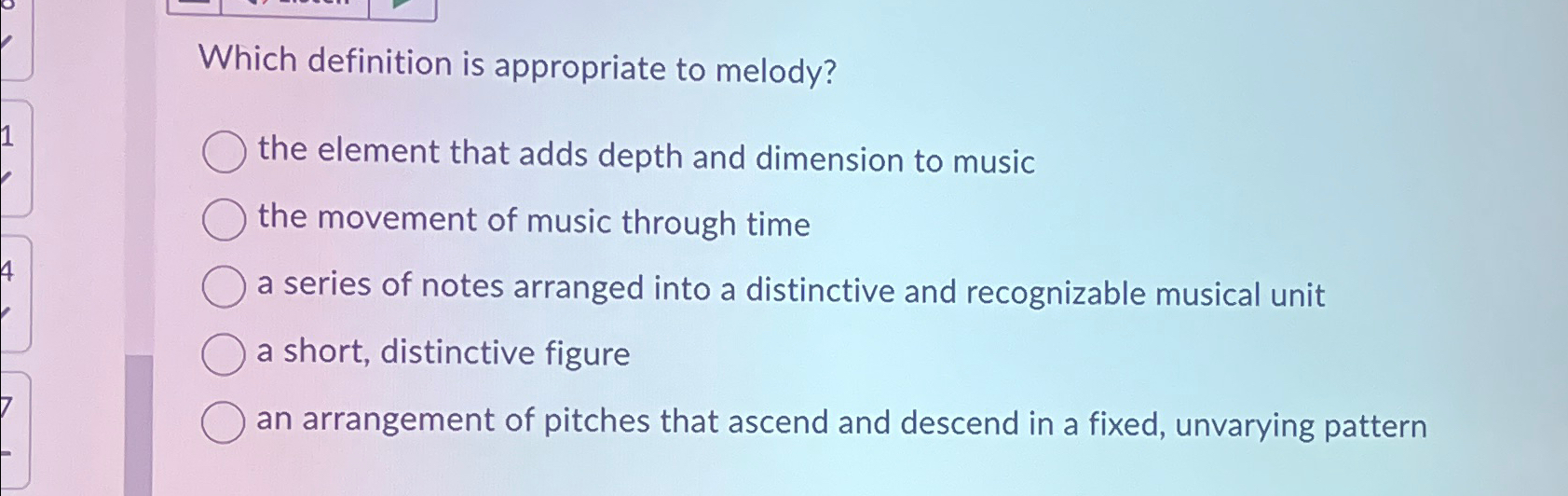 Solved Which definition is appropriate to melody?the element | Chegg.com