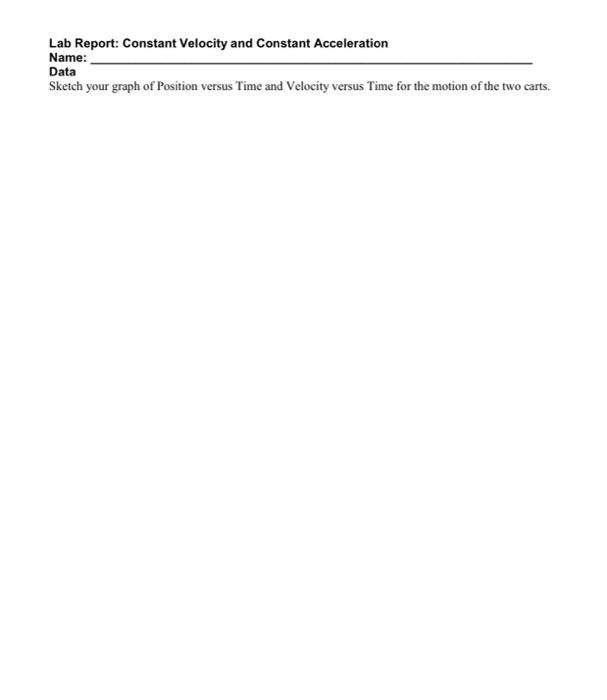 Solved Constant Velocity and Constant Acceleration (Motion | Chegg.com