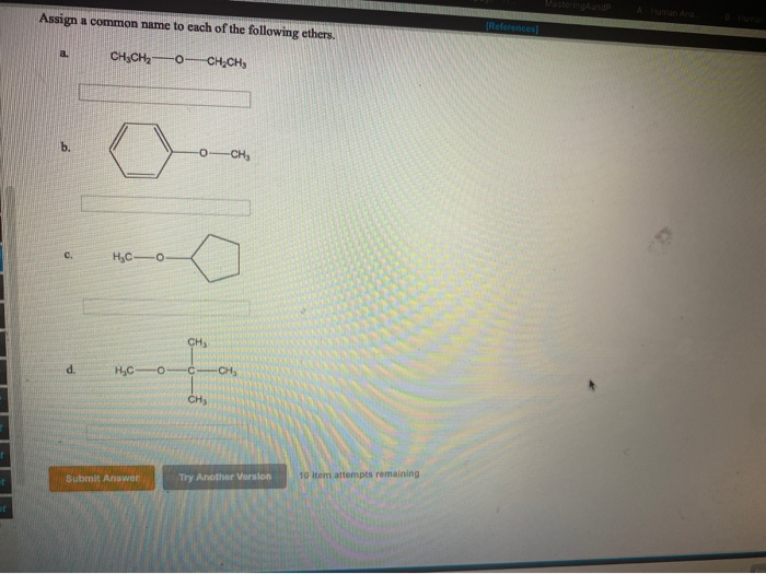 Solved Assign a common name to each of the following ethers. | Chegg.com