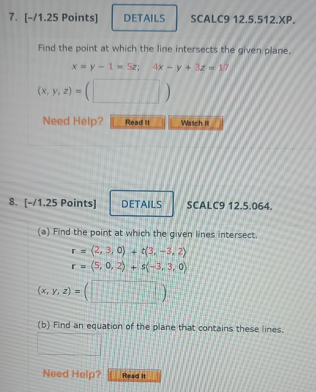 Solved Find the point at which the line intersects the given | Chegg.com