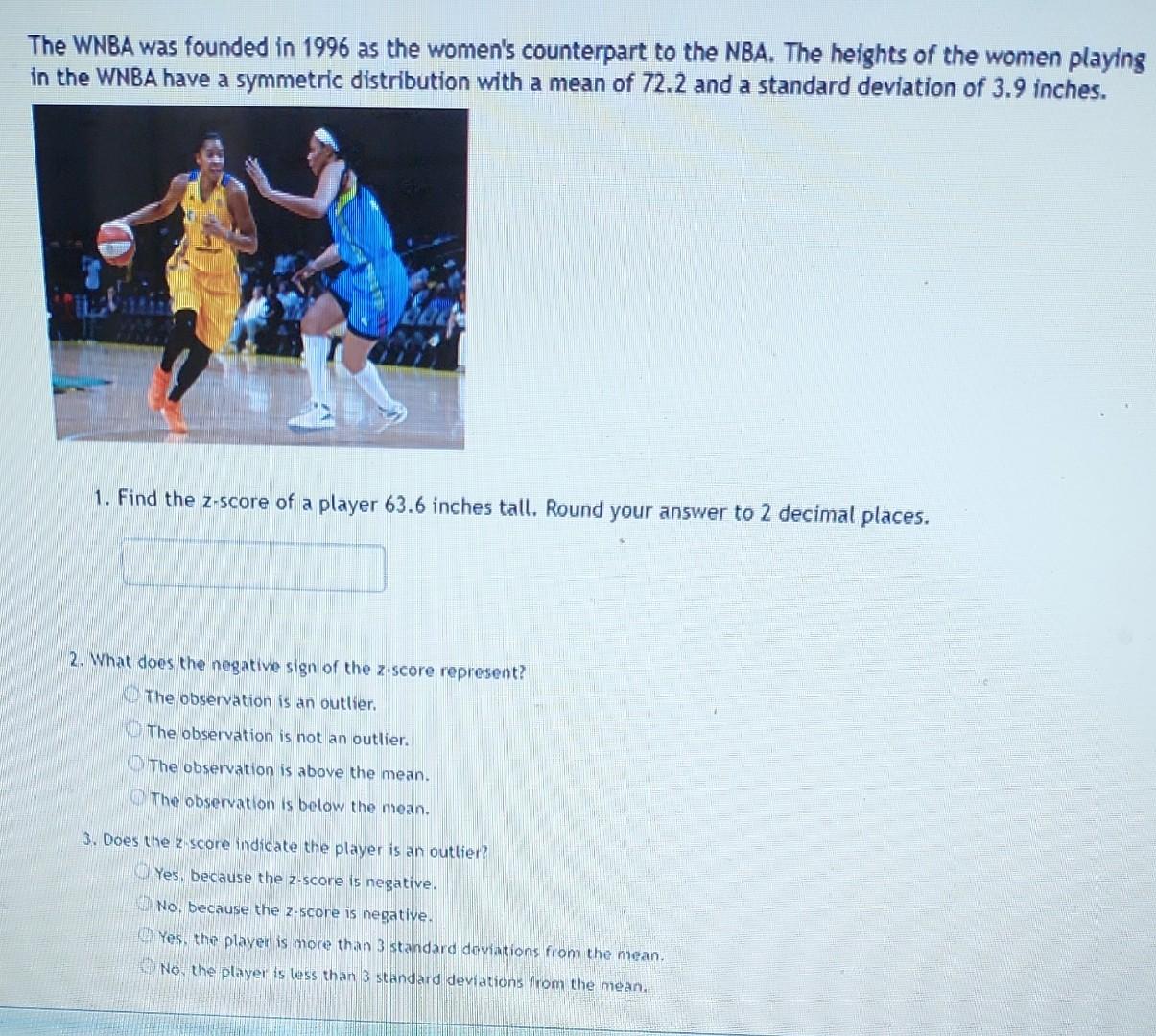 Solved The WNBA was founded in 1996 as the women's | Chegg.com