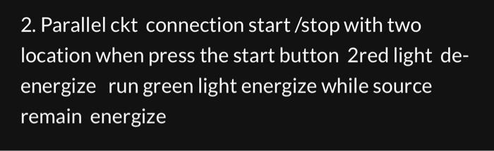 2. Parallel ckt connection start /stop with two | Chegg.com
