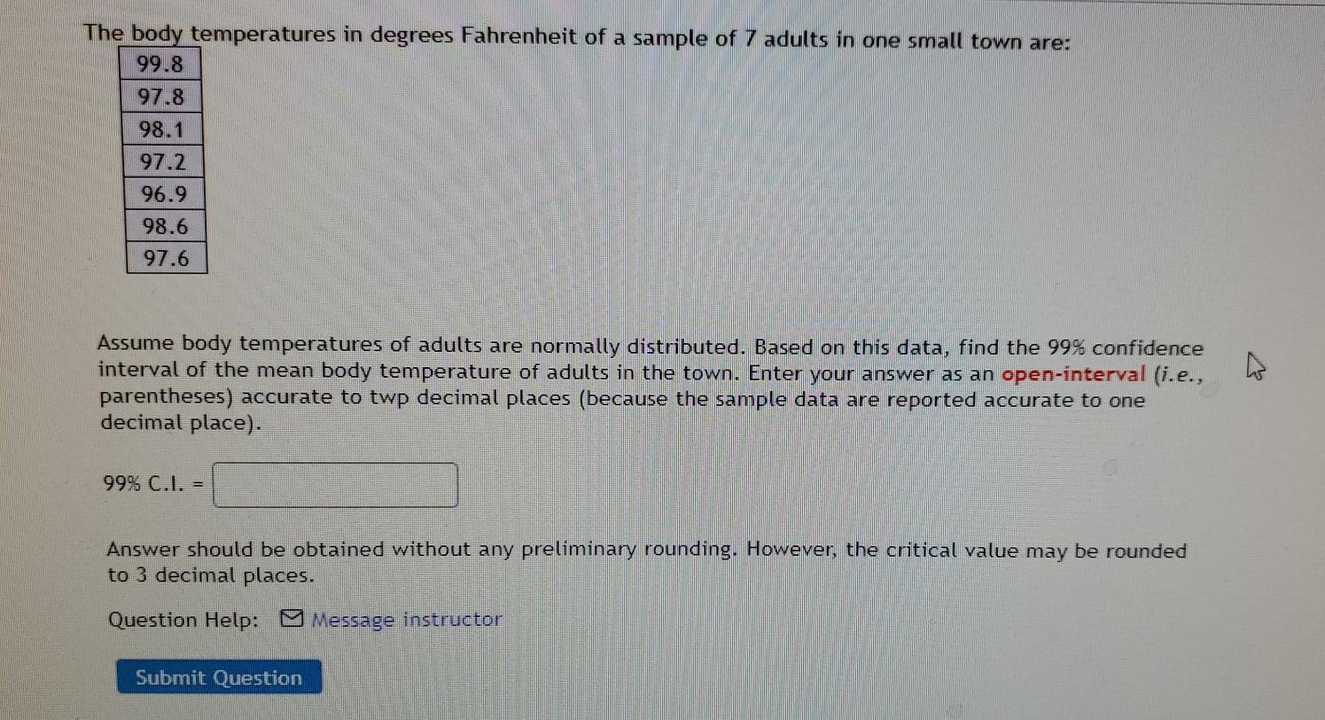 Solved The body temperatures in degrees Fahrenheit of a | Chegg.com