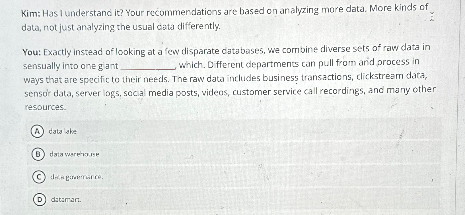 Solved Kim: Has I understand it? ﻿Your recommendations are | Chegg.com