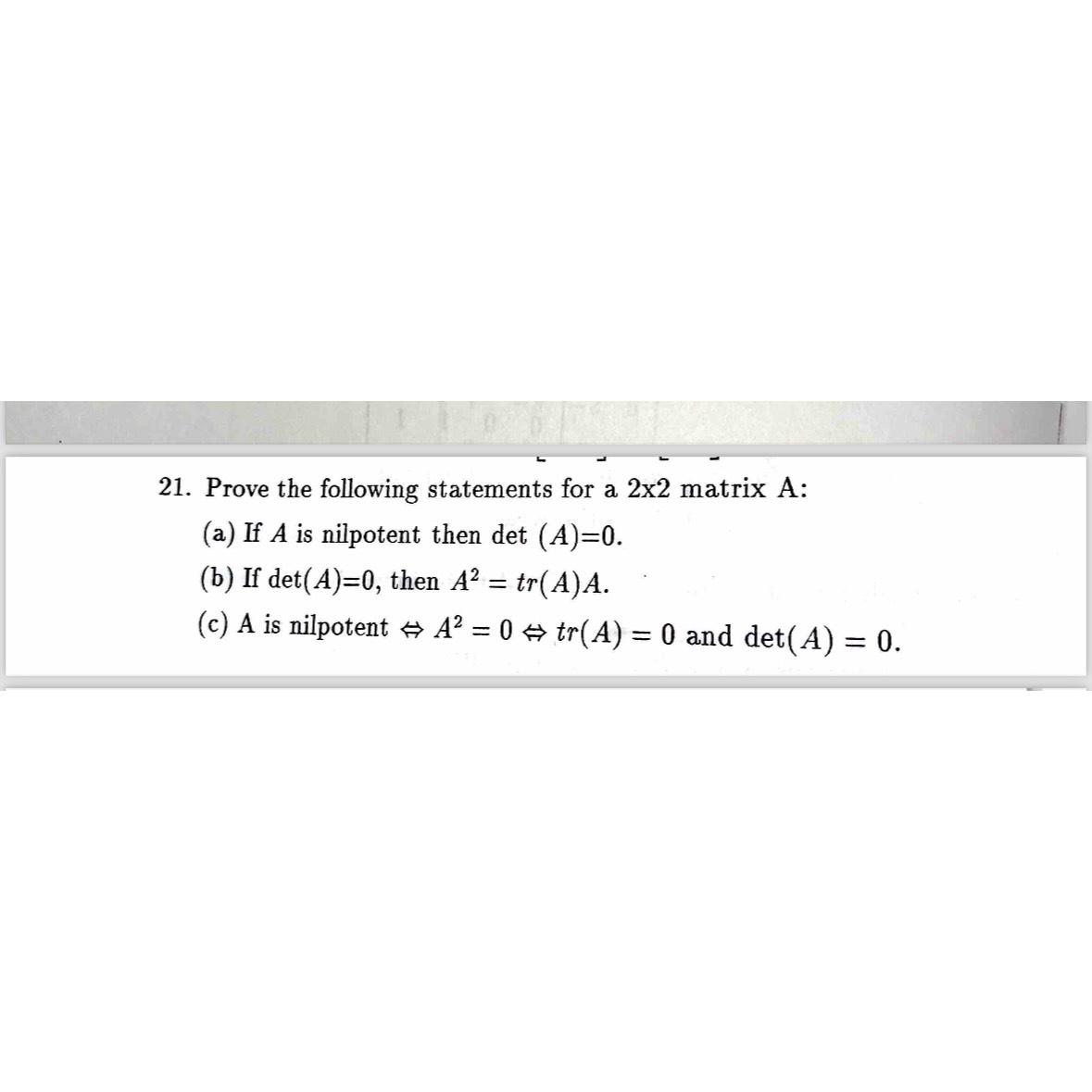 Solved Prove the following statements for a 2×2 ﻿matrix A | Chegg.com