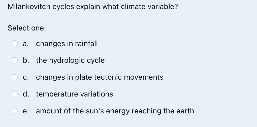 Solved Milankovitch cycles explain what climate | Chegg.com